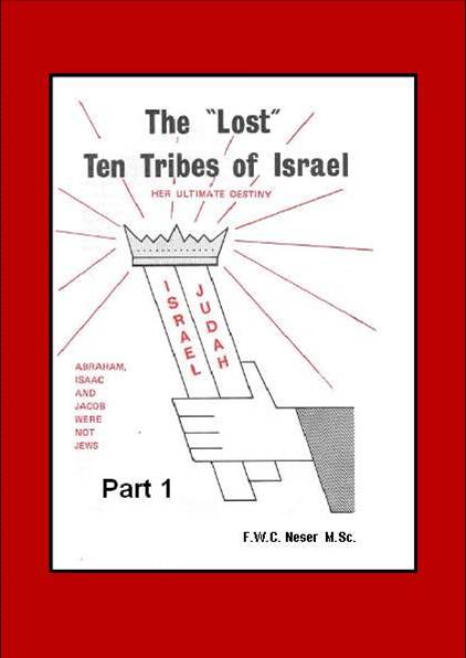 LOST TEN TRIBES OF ISRAEL PART 1 - Israel Must Hear