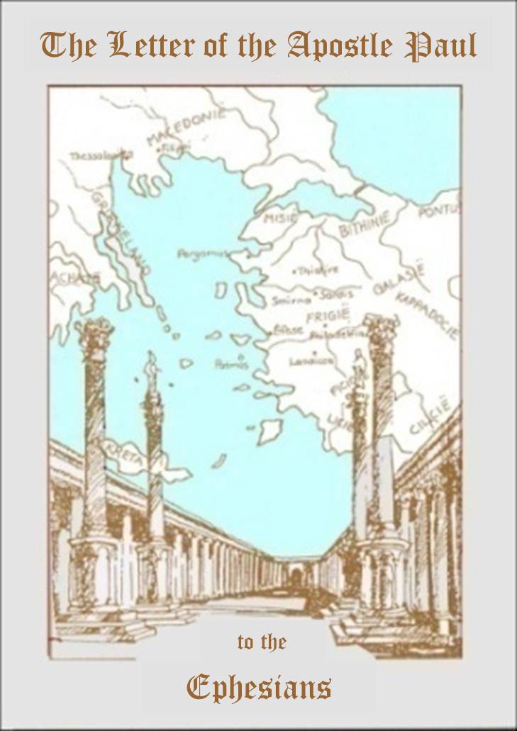 THE APOSTLE PAUL'S LETTER TO THE EPHESIANS - Israel Must Hear