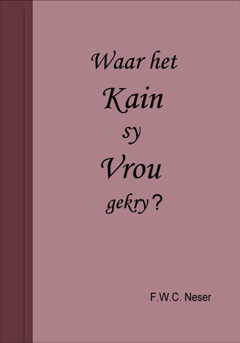 Waar het Kain sy vrou gekry? - Israel Must Hear